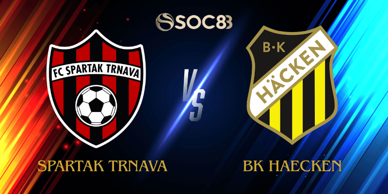 Soi Kèo Trận Đấu Spartak Trnava vs BK Haecken Ngày 11/07/2025 – Europa ...
